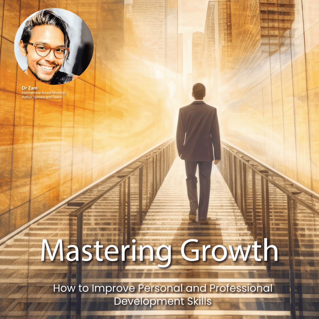 Mastering Growth: How to Improve Personal and Professional Development ...