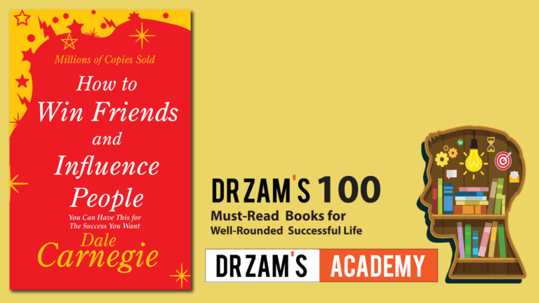 "How to Win Friends and Influence People" by Dale Carnegie - Dr Zam's ...