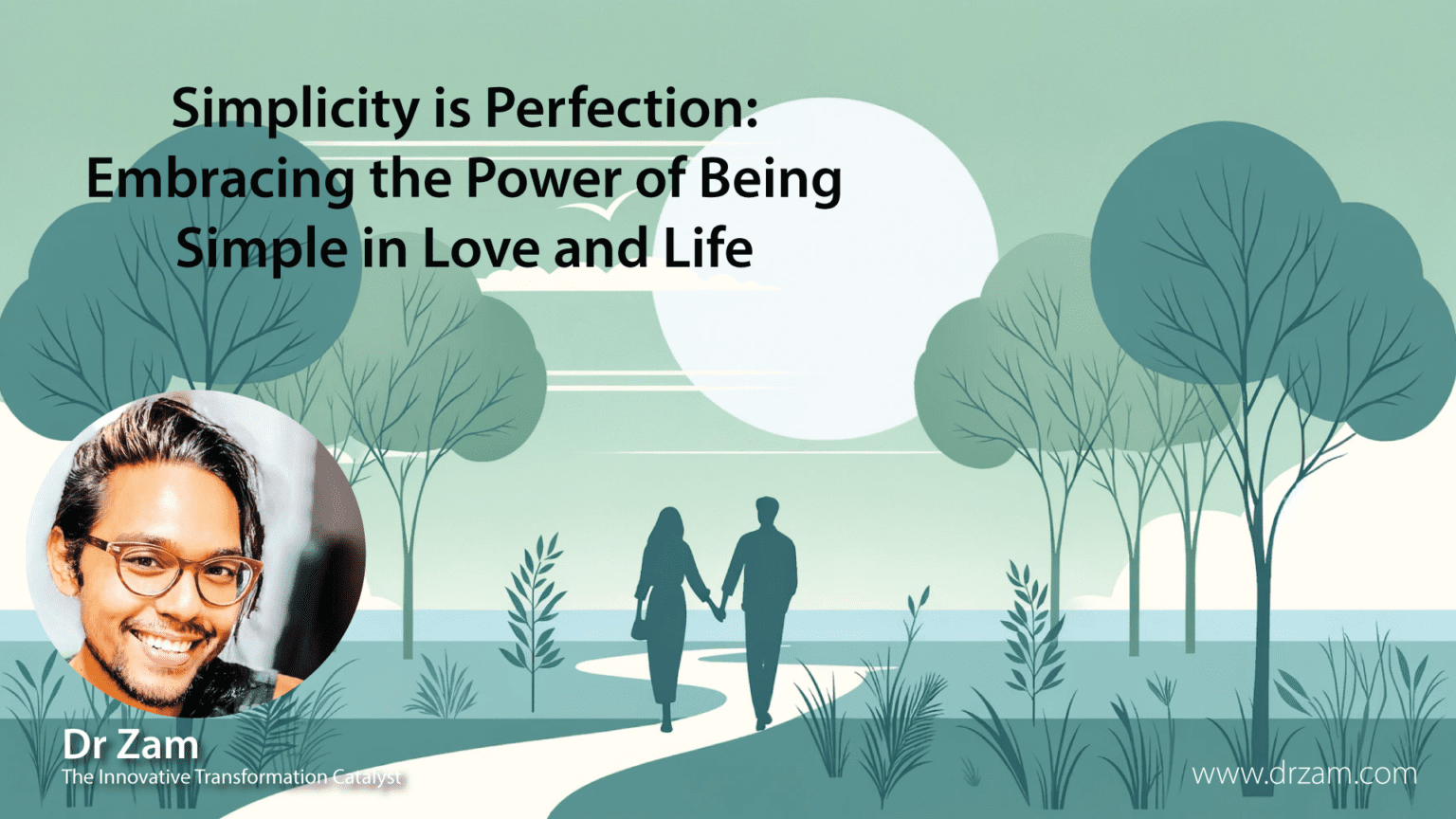 Simplicity is Perfection: Embracing the Power of Being Simple in Love ...