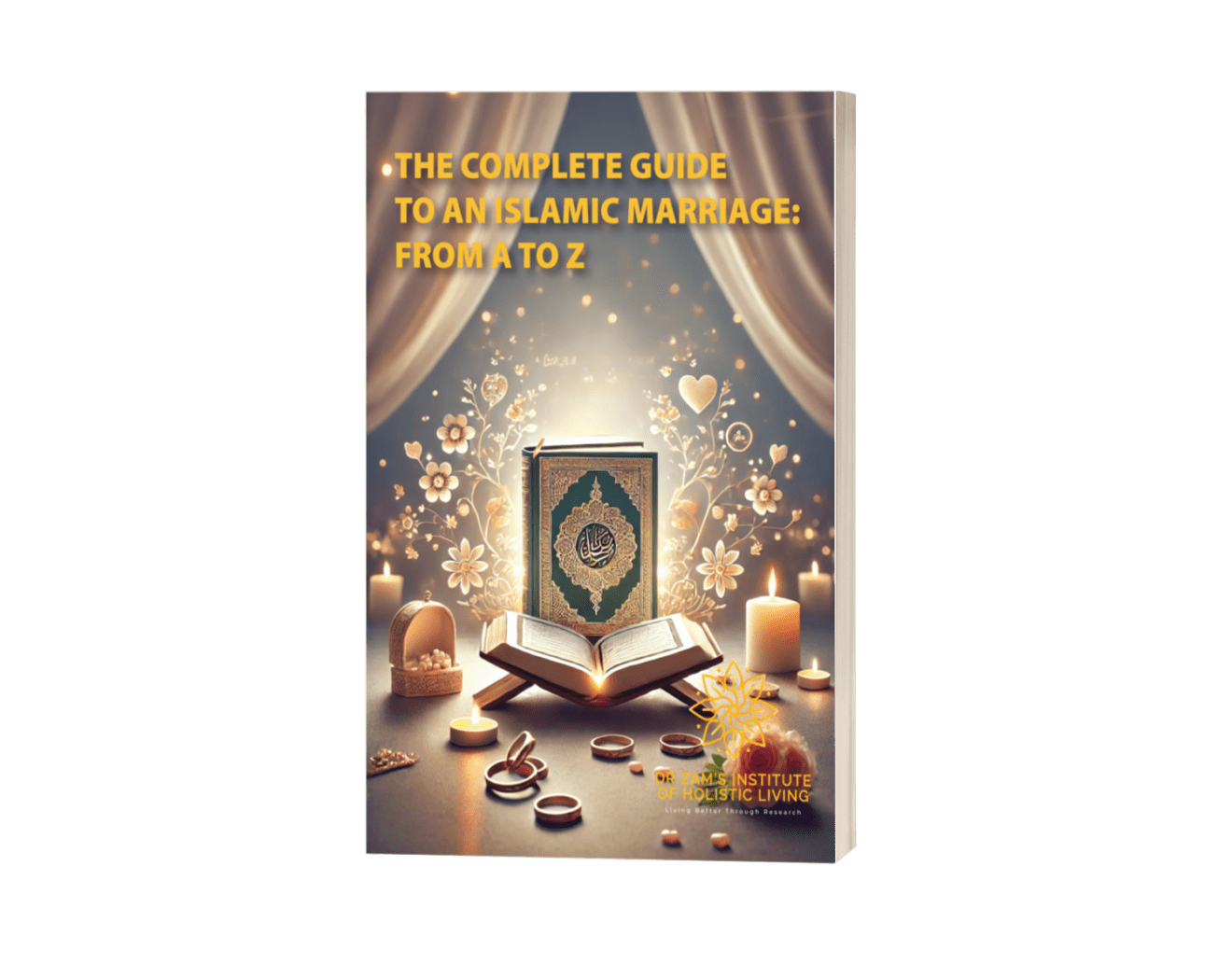 Announcing the Release of "The Complete Guide to an Islamic Marriage: From A to Z" - Dr Zam's ...